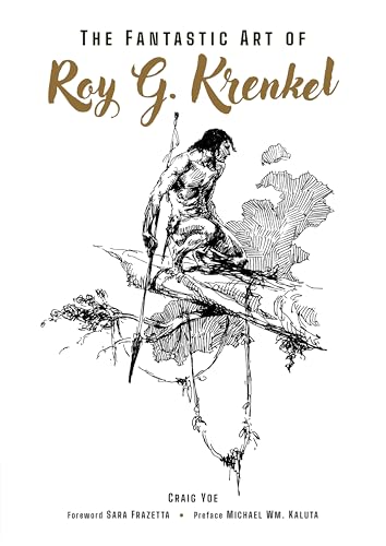 THE FANTASTIC ART OF ROY G. KRENKEL – Craig Yoe – Looking For a Good Book